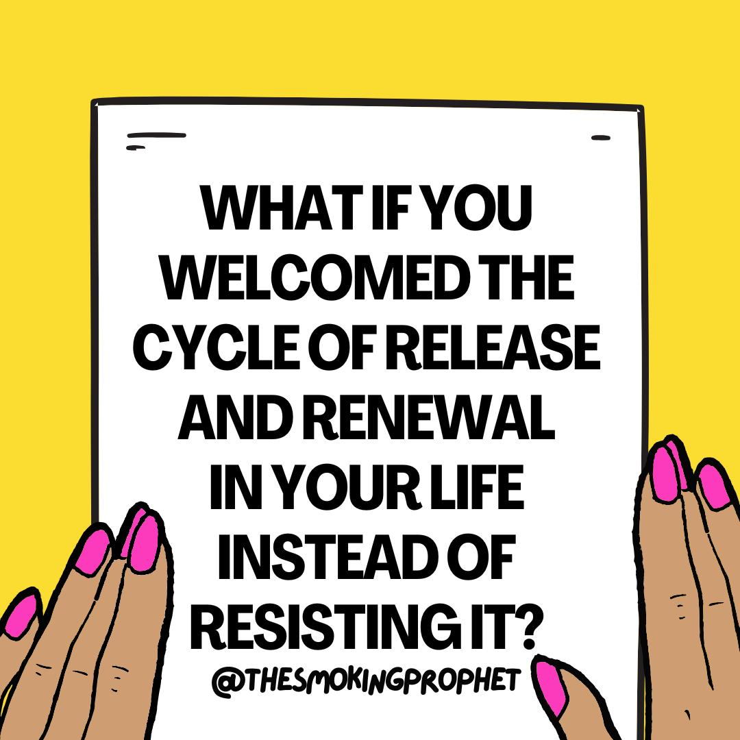 Imagine welcoming the cycle of release and renewal into your life ...